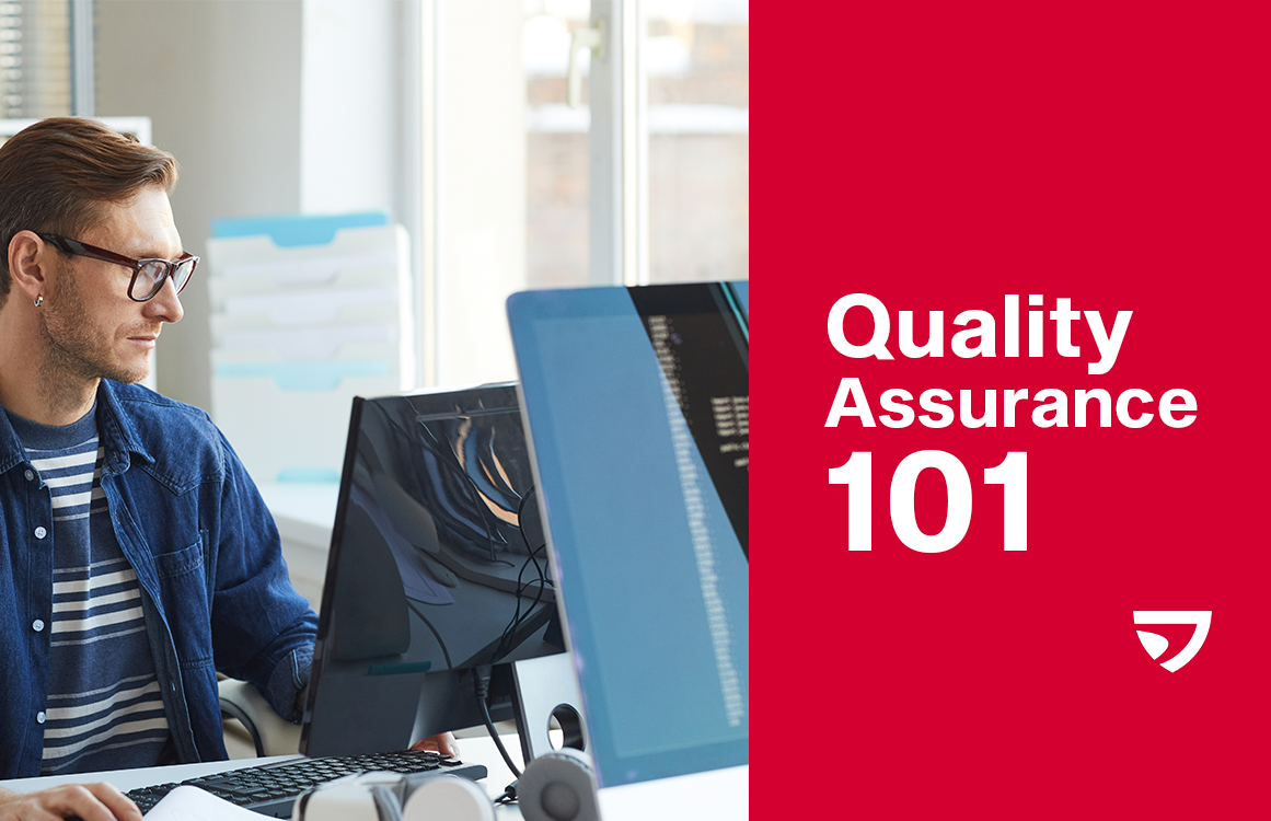 Quality Assurance 101 - Advancio Inc Quality Assurance 101 - Advancio Inc