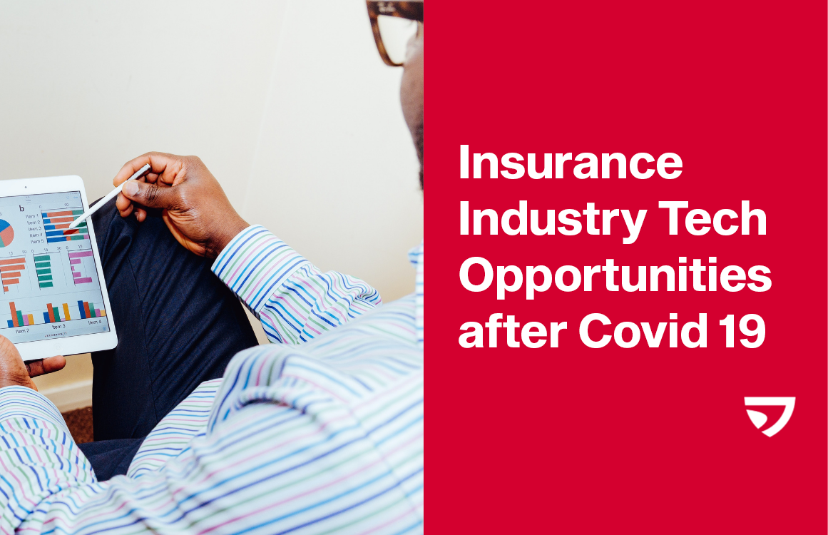 Insurance Industry Tech Opportunities after Covid 19 - Advancio