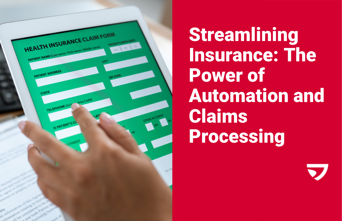 Streamlining Insurance: The Power of Automation and Claims Processing